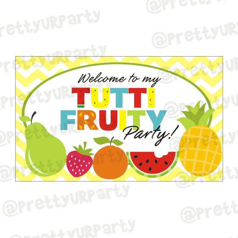 Tutti Fruity Entrance Banner | Tutti Fruity Sign – PRETTY UR PARTY